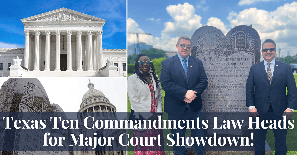 Texas Ten Commandments Law Heads for Major Court Showdown! | Texas Values